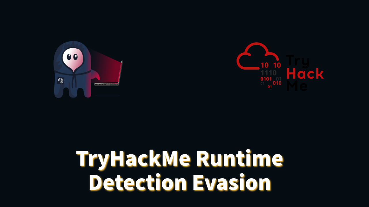 AMSI Bypass & Evasion | TryHackMe Runtime Detection Evasion AMSI Bypass & Evasion | TryHackMe Runtime Detection Evasion